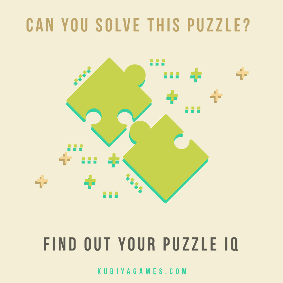 Can You Solve This Puzzle? Find Out Your Puzzle IQ – Kubiya Games
