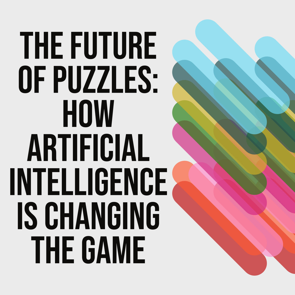 The future of Puzzles: how artificial intelligence is changing the gam ...