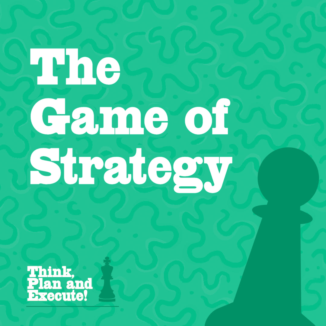 The Game of Strategy - Think, Plan and Execute! – Kubiya Games