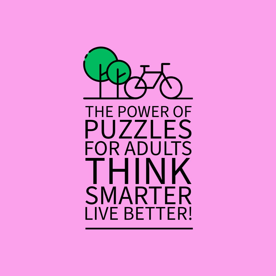 The Power of Puzzles for Adults: Think Smarter, Live Better! – Kubiya Games