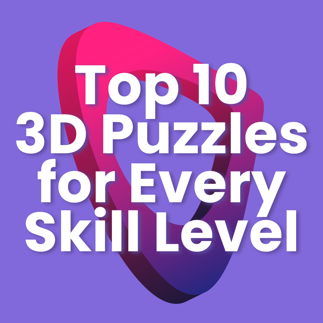 Top 10 3D Puzzles for Every Skill Level: A Beginner-to-Expert Guide – Kubiya Games